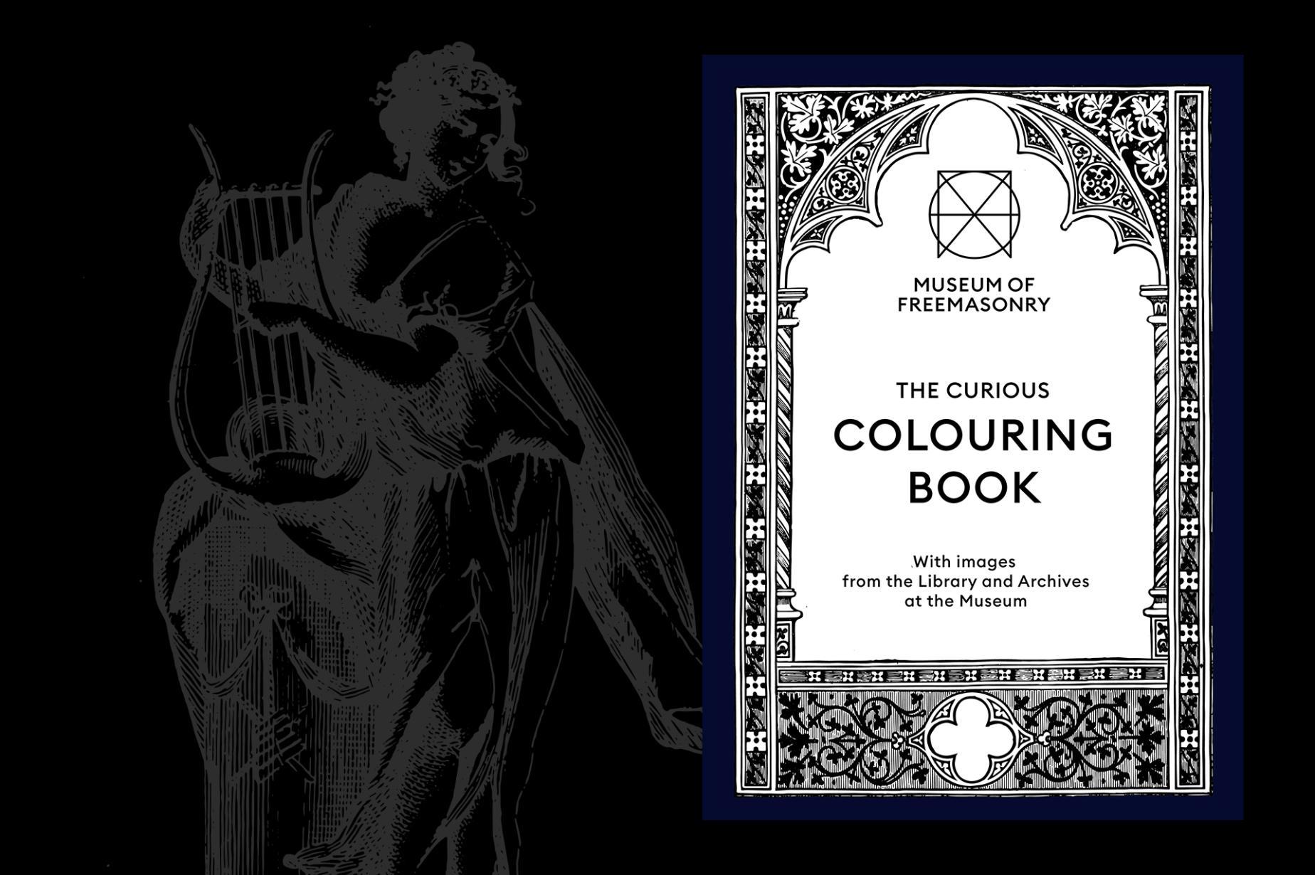 Get your free Curious Colouring Book | Museum of Freemasonry
